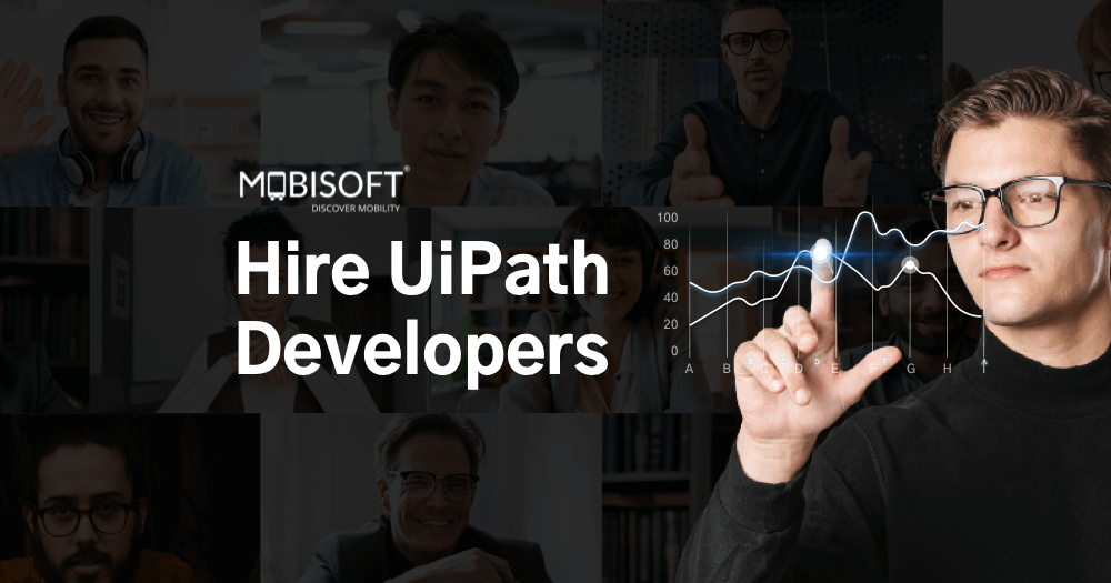 Hire UiPath Developers | Professional RPA Solutions