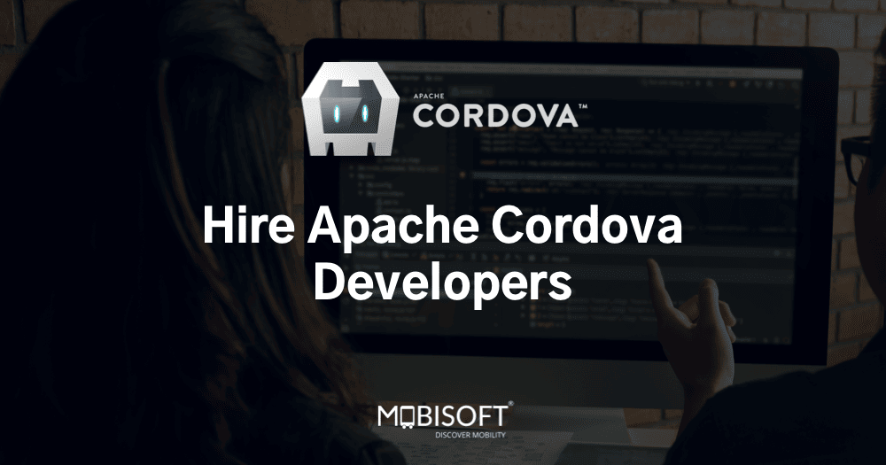 Hire Apache Cordova Developers | Expert Cordova Development Team