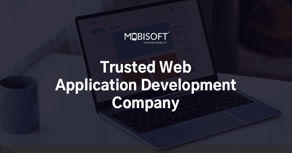 Web Application Development Company | Custom Development Services