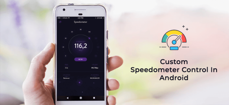 Custom Speedometer Control In Android - Mobisoft Infotech