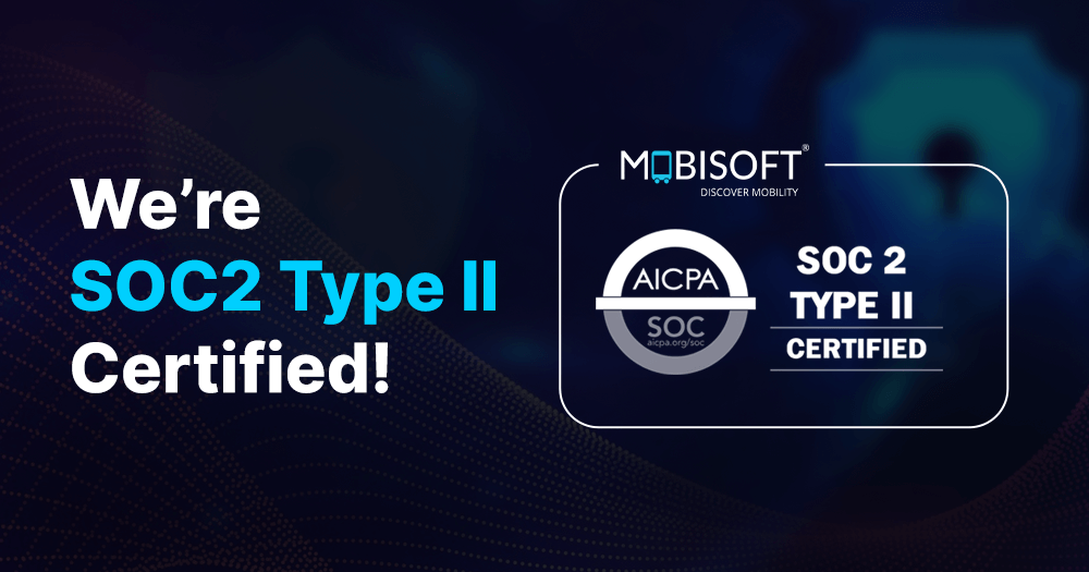 Mobisoft Infotech Achieves SOC 2 Type II Certification