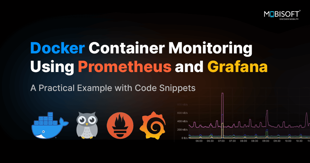 Docker Container Monitoring With Prometheus And Grafana 4587