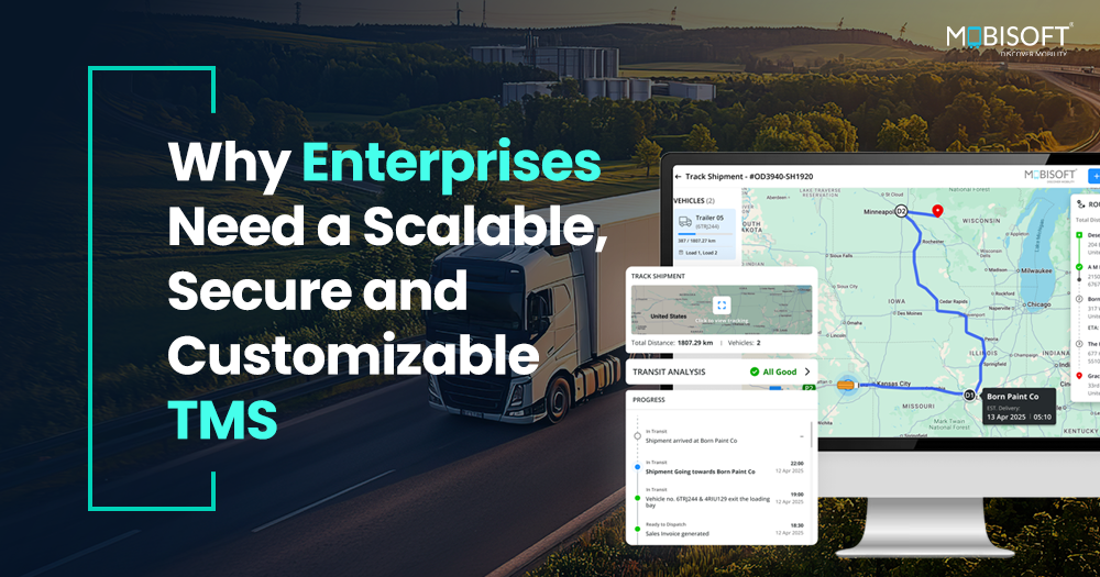 Scalable, Secure & Customizable TMS for Enterprise Logistics