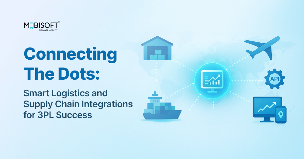 Smart Logistics & Supply Chain Integrations for 3PL Success