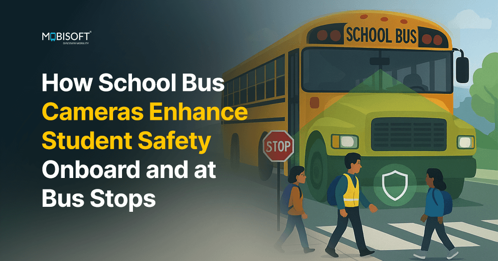 School Bus Cameras: Enhancing Student Safety Onboard & at Stops
