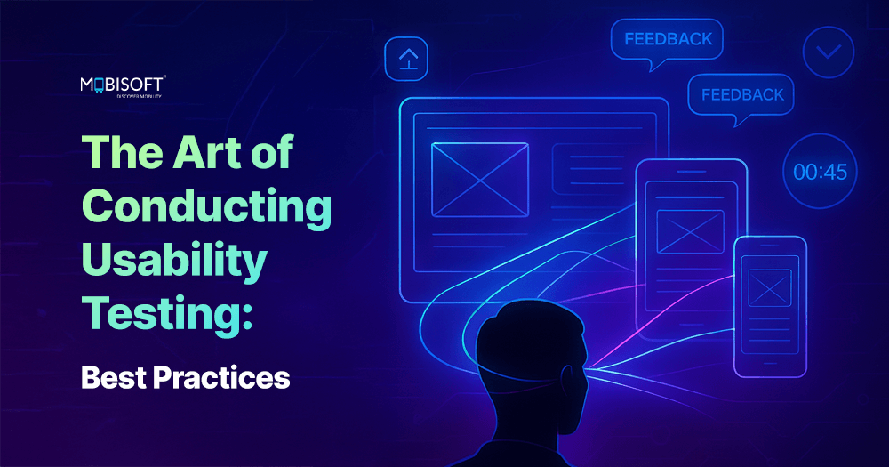 Usability Testing Best Practices: The Art of Effective UX Testing