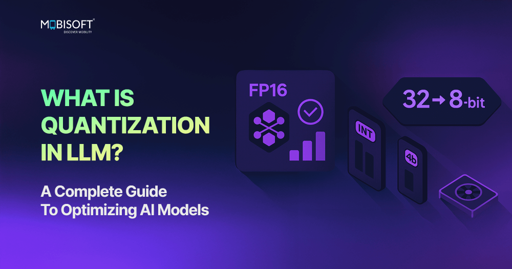 What is Quantization in LLM? A Complete Guide to Optimizing AI